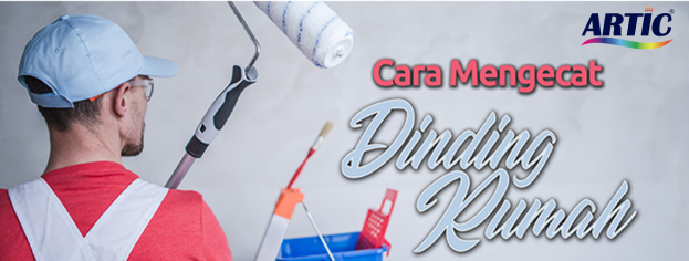Cara Mengecat Dinding Ruangan Artic Blog